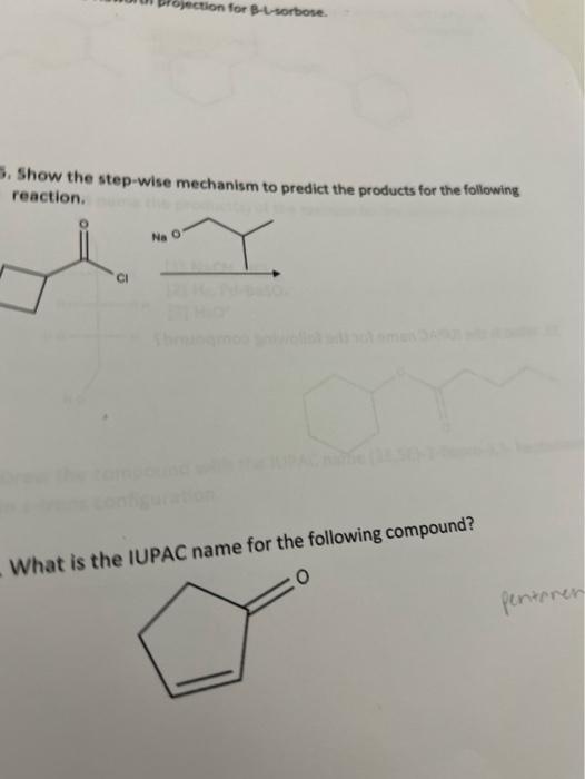 Solved 5. Show the step-wise mechanism to predict the | Chegg.com