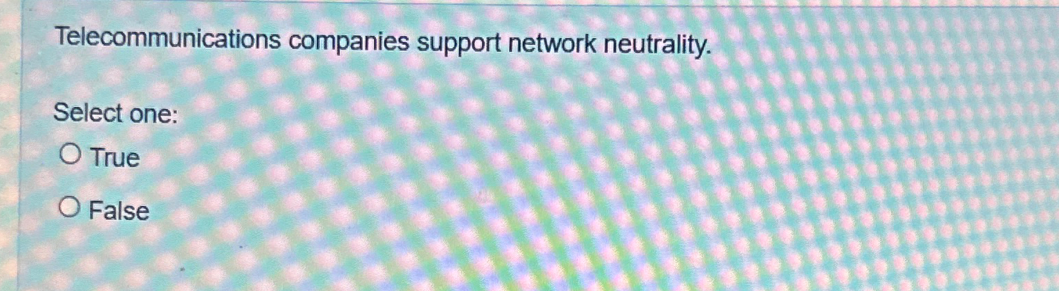 Solved Telecommunications companies support network | Chegg.com