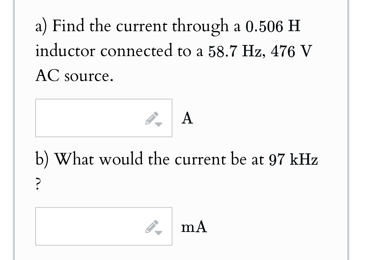 Solved a) ﻿Find the current through a 0.506 ﻿H inductor | Chegg.com