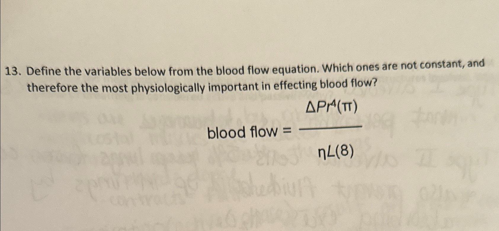 Solved Define the variables below from the blood flow | Chegg.com