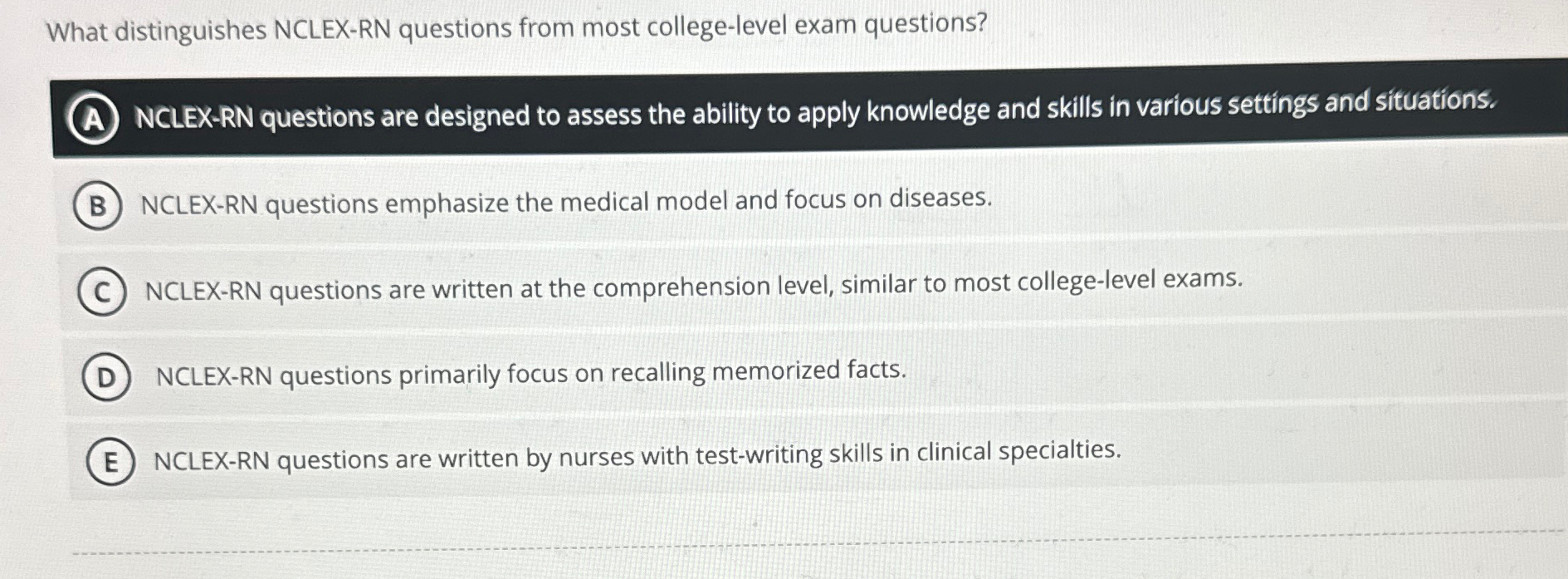 Solved What distinguishes NCLEX-RN questions from most | Chegg.com