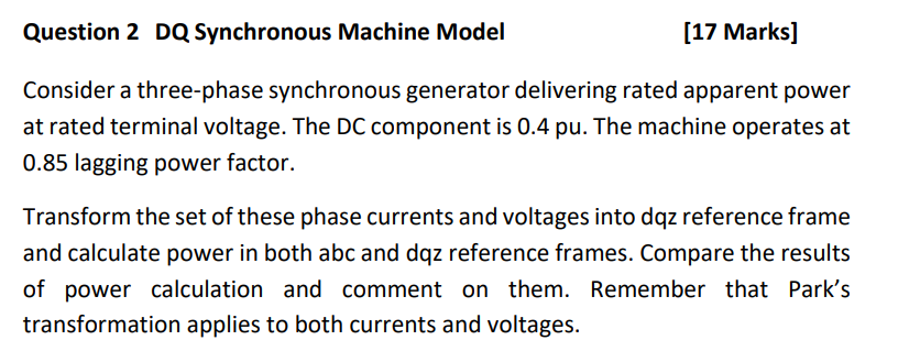 Solved Question 2 ﻿DQ Synchronous Machine Model[17 | Chegg.com