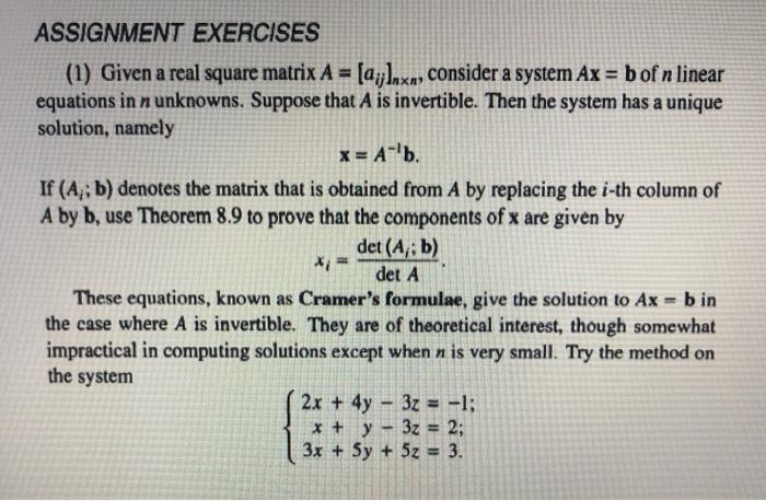Solved ASSIGNMENT EXERCISES (1) Given a real square matrix A | Chegg.com