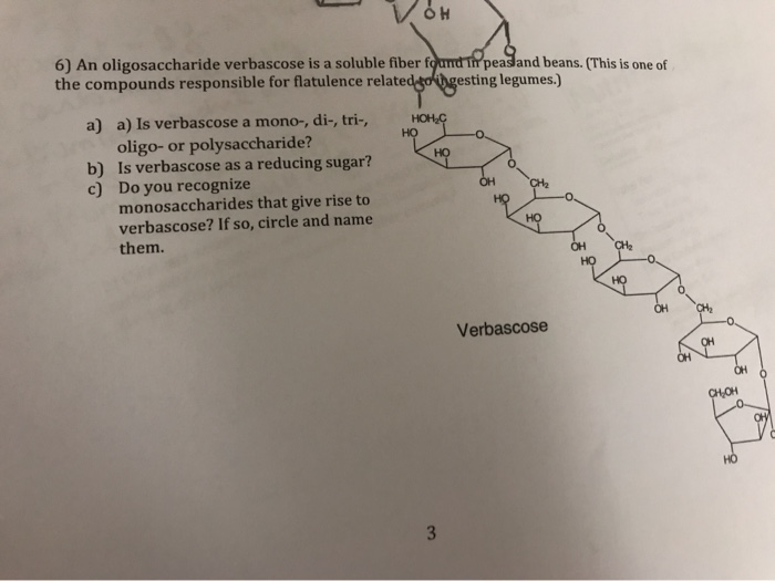 Solved Voh 6) An oligosaccharide verbascose is a soluble | Chegg.com