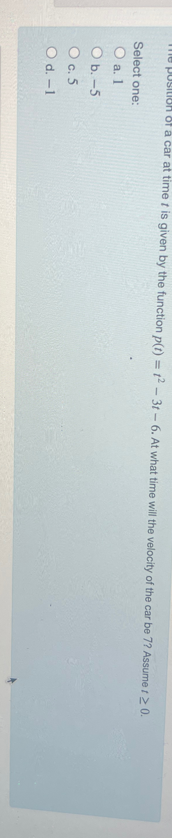 Solved Select one:a. 1b. -5c. 5d. -1 | Chegg.com