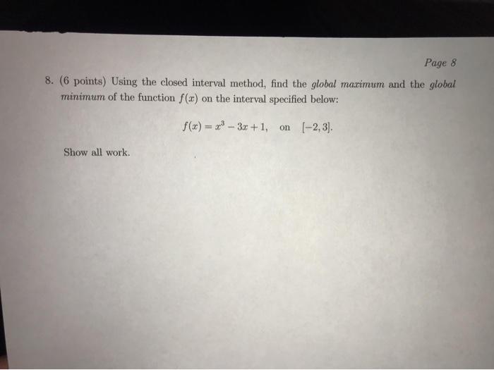 Solved Page 8 8. (6 points) Using the closed interval | Chegg.com