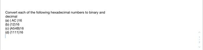 Solved Convert each of the following hexadecimal numbers to | Chegg.com