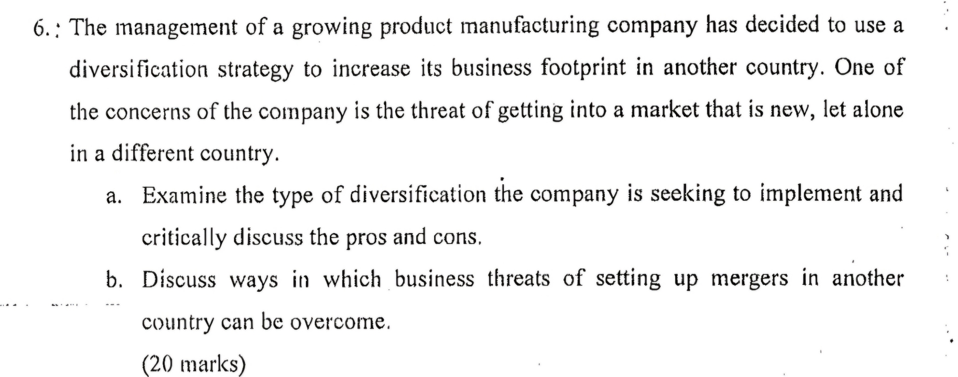 Solved 6.: The management of a growing product manufacturing | Chegg.com