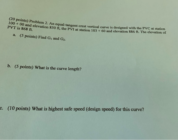 Solved co points) Problem 2. An equal-tangent crest vertical | Chegg.com