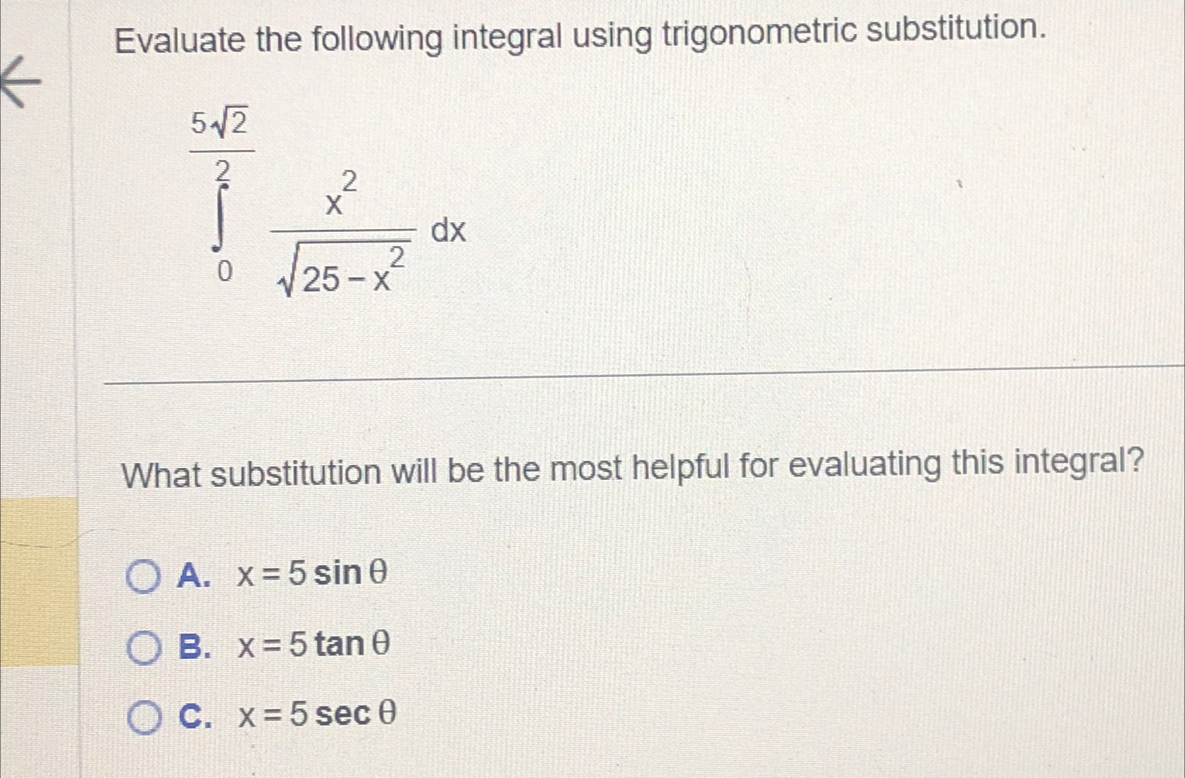 Solved Evaluate the following integral using trigonometric | Chegg.com