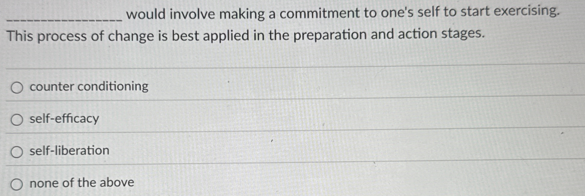 Solved q, ﻿would involve making a commitment to one's self | Chegg.com