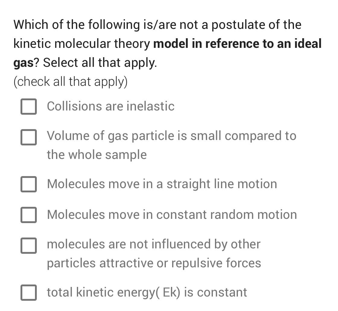 Solved Which of the following is/are not a postulate of the | Chegg.com