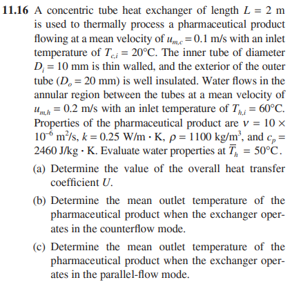 Solved 11.16 ﻿A concentric tube heat exchanger of length | Chegg.com