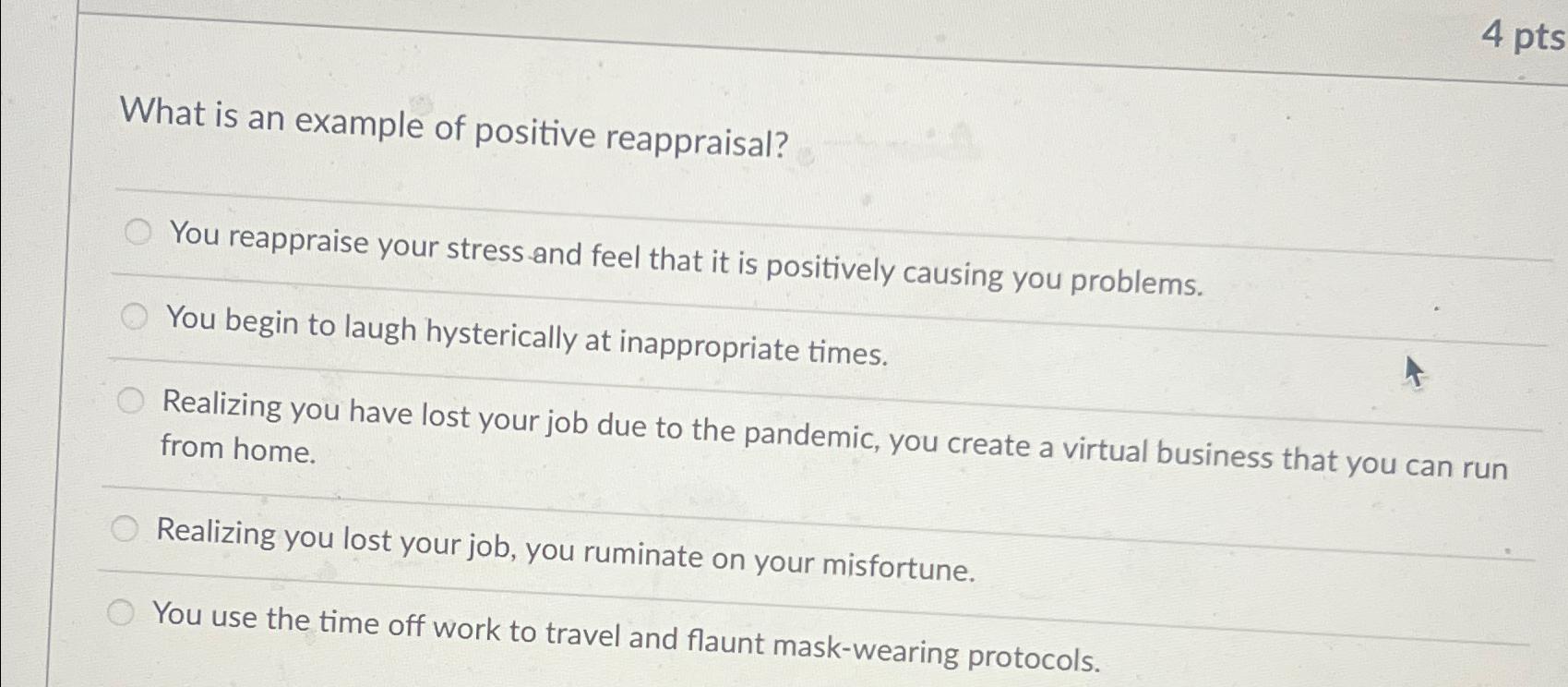 Solved What is an example of positive reappraisal?You | Chegg.com