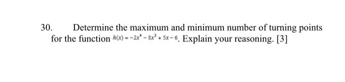 Solved 30. Determine the maximum and minimum number of | Chegg.com