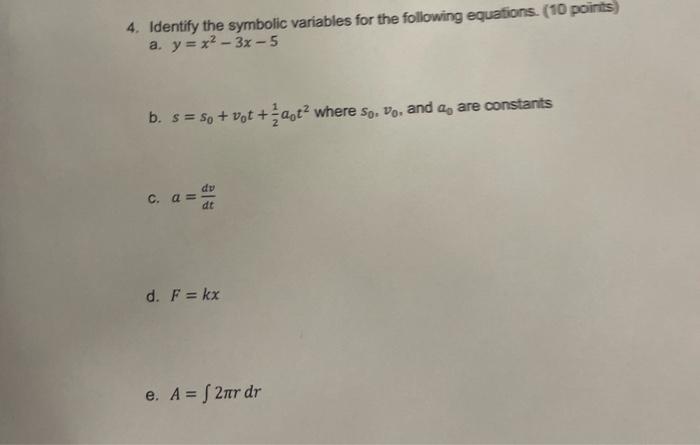Solved 4. Identify the symbolic variables for the following | Chegg.com