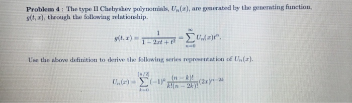 Solved Problem 4: The type II Chebyshev polynomials, U. (1), | Chegg.com