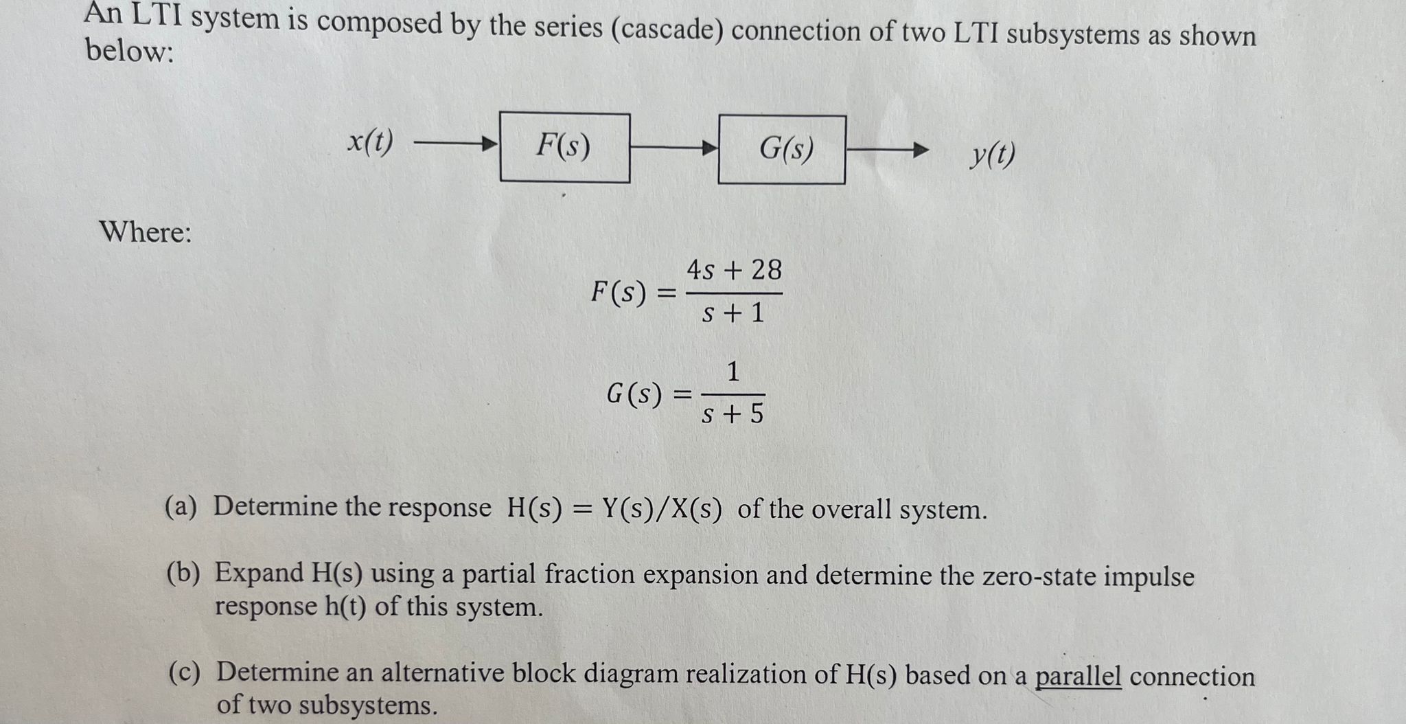 Solved An LTI system is composed by the series (cascade) | Chegg.com
