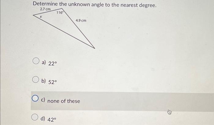 Solved Determine the unknown angle to the nearest degree. | Chegg.com