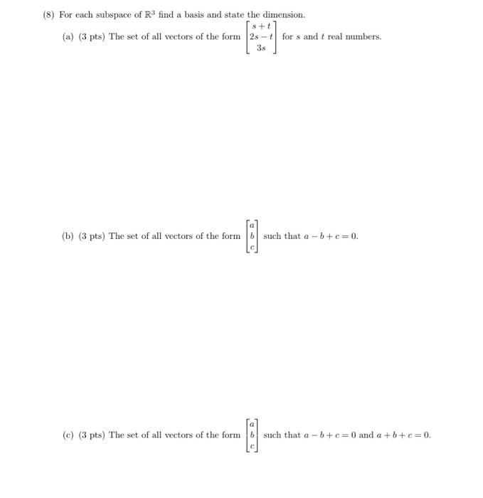 Solved (8) For each subspace of R3 find a basis and state | Chegg.com