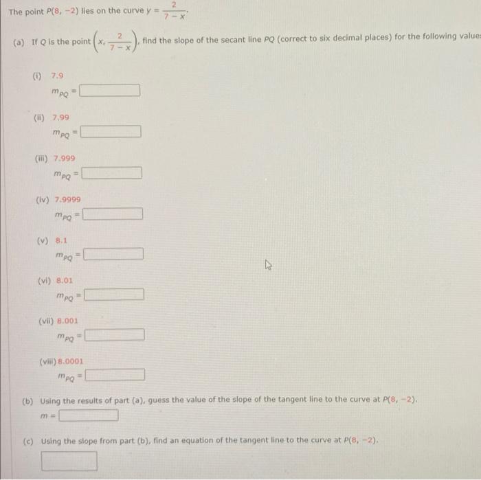Solved The point P(8,−2) lies on the curve y=7−x2, (a) If Q | Chegg.com