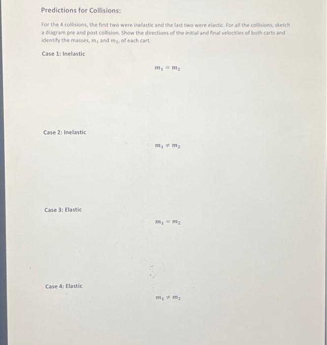 Solved Predictions for Collisions: For the 4 collisions, the | Chegg.com