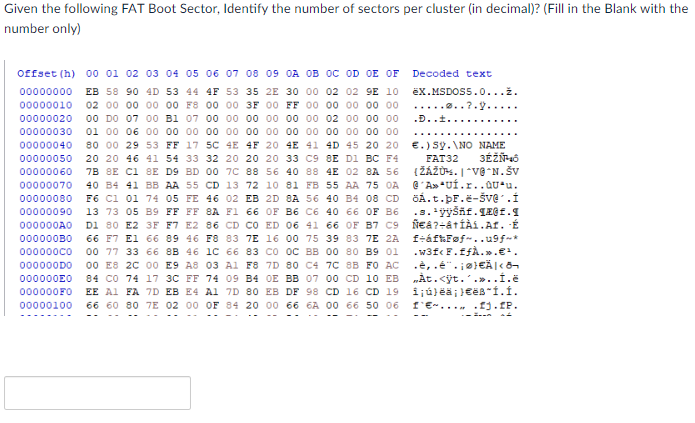 Solved Given the following FAT Boot Sector, Identify the | Chegg.com