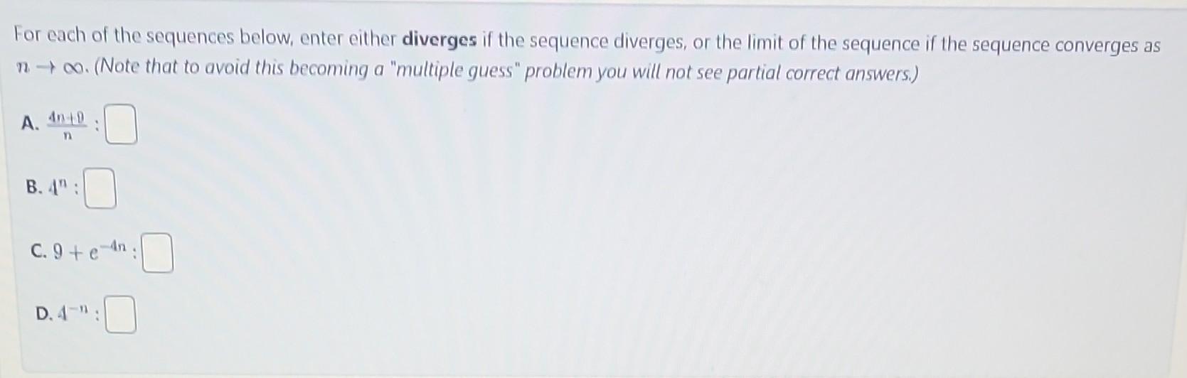 Solved For each of the sequences below, enter either | Chegg.com