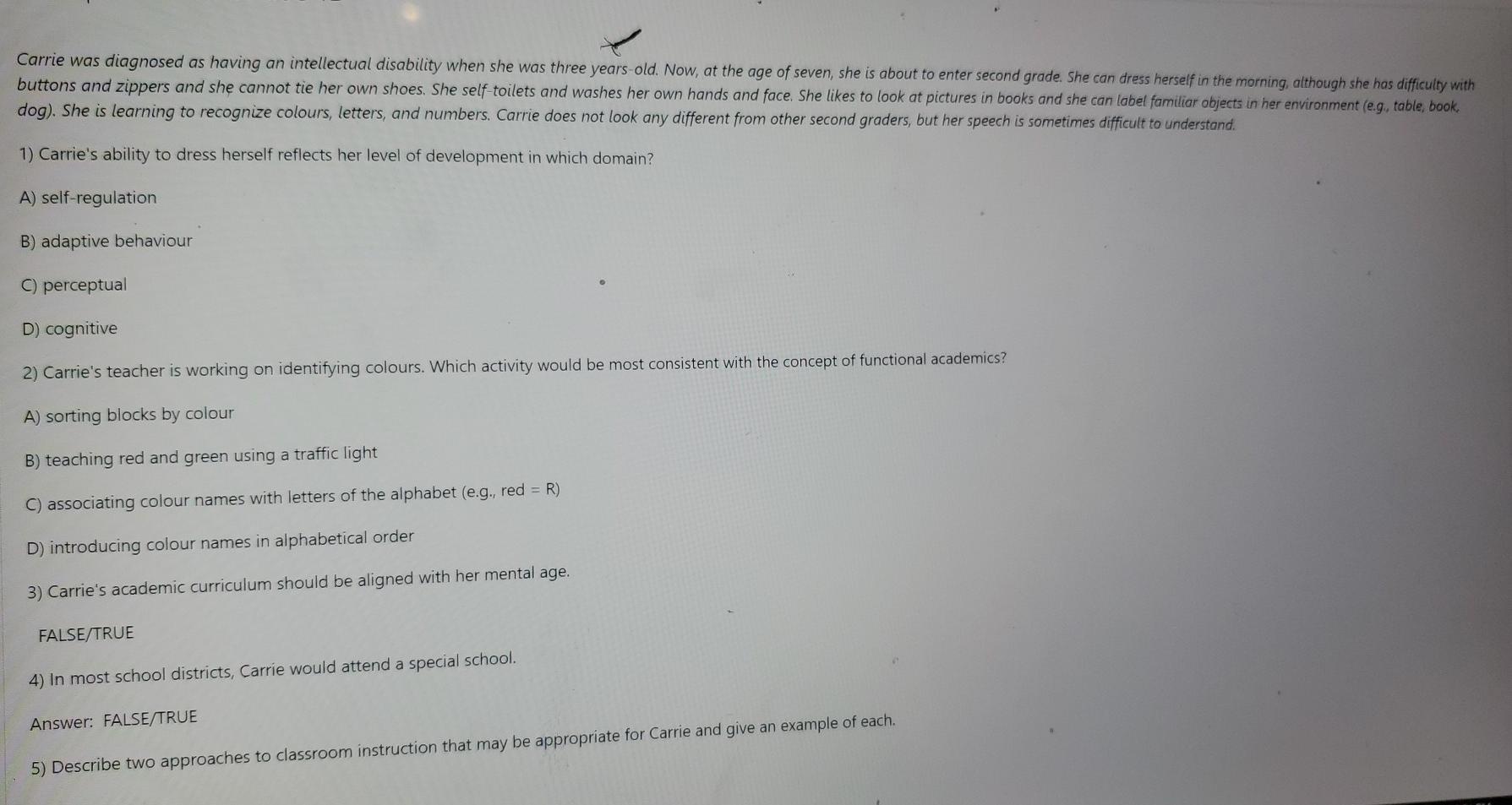Solved Carrie was diagnosed as having an intellectual | Chegg.com
