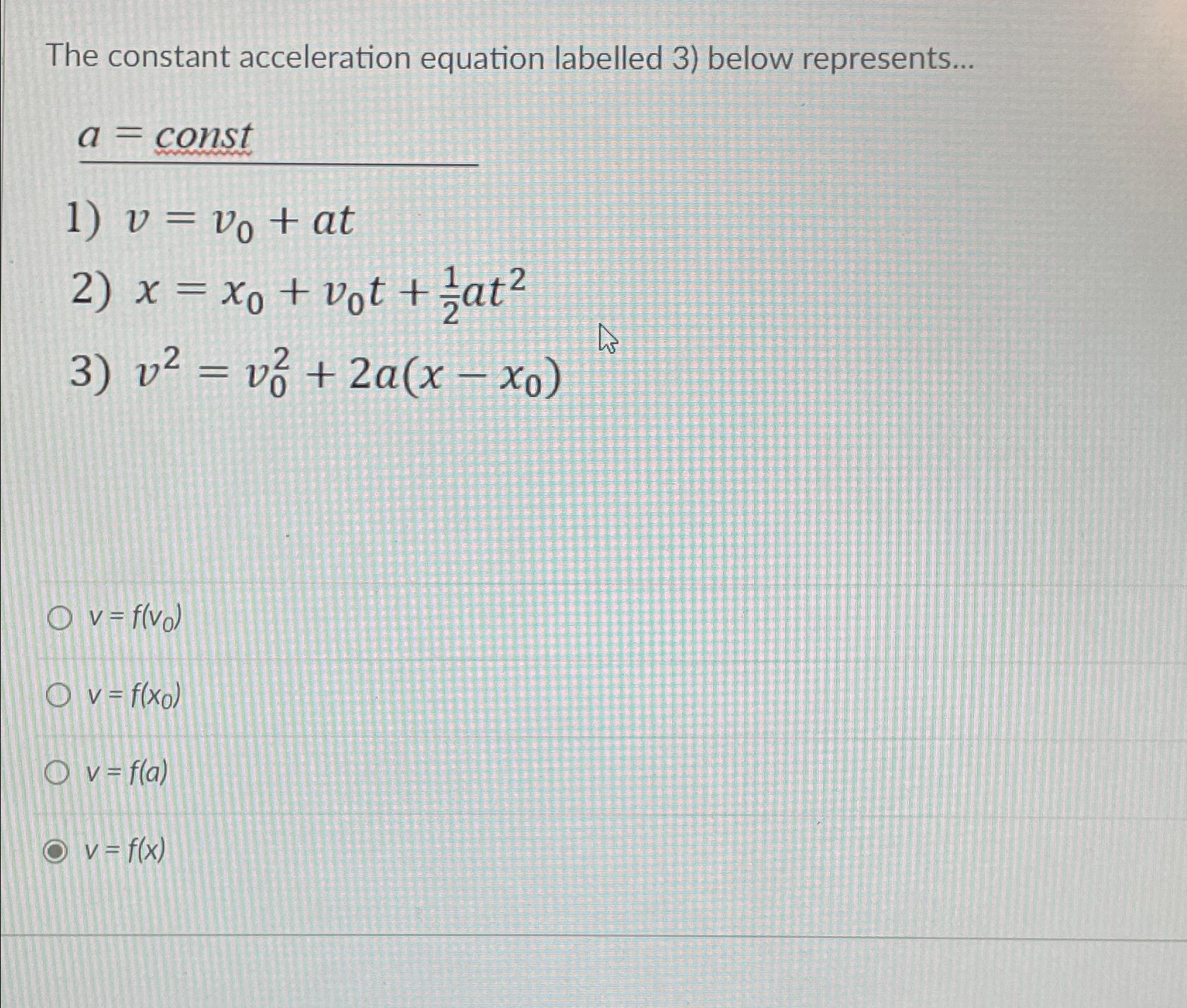 Solved The constant acceleration equation labelled 3) below | Chegg.com