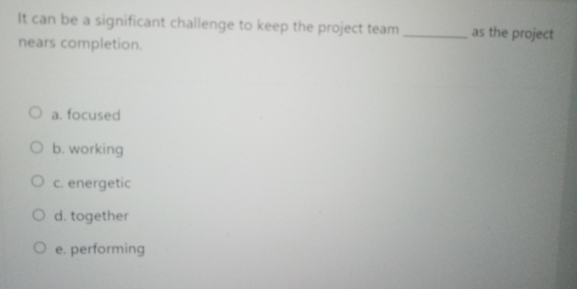 Solved It can be a significant challenge to keep the project | Chegg.com