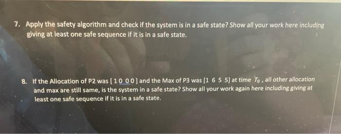 Solved Consider the following system snapshot at time | Chegg.com