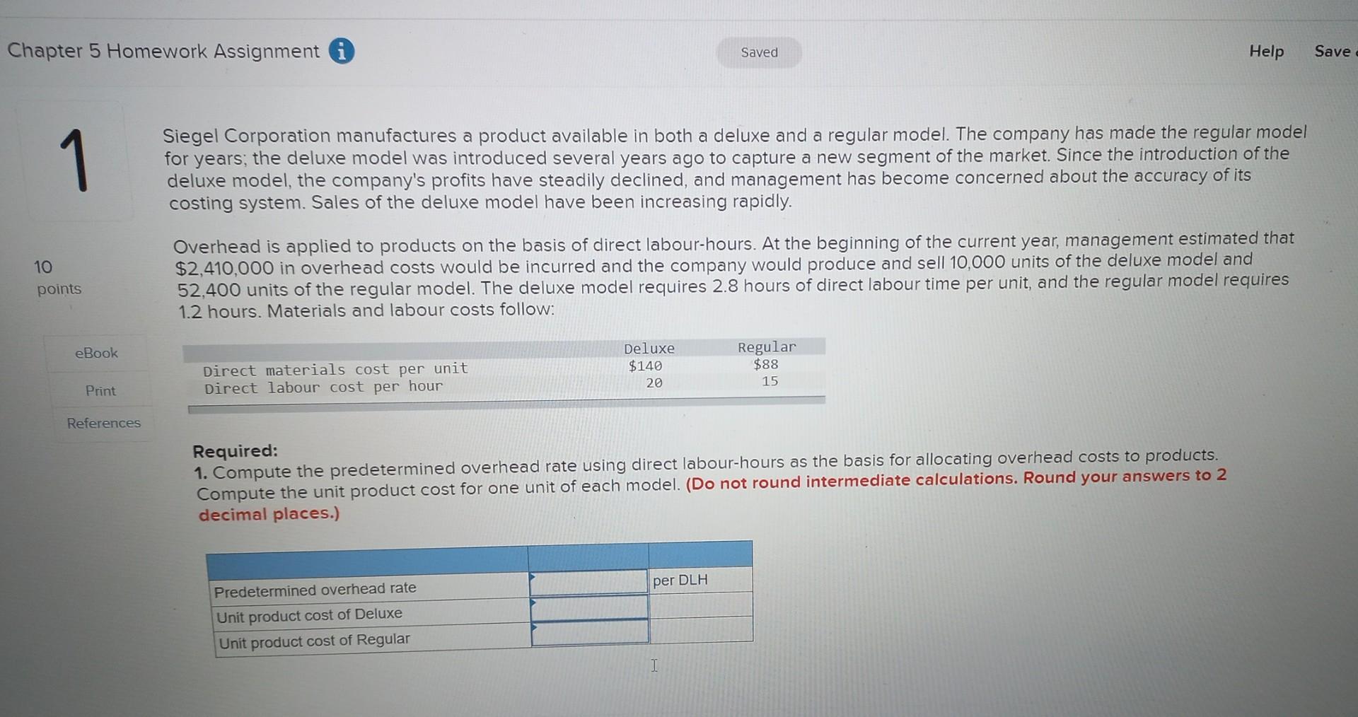 Solved Chapter 5 Homework Assignment i Siegel Corporation | Chegg.com