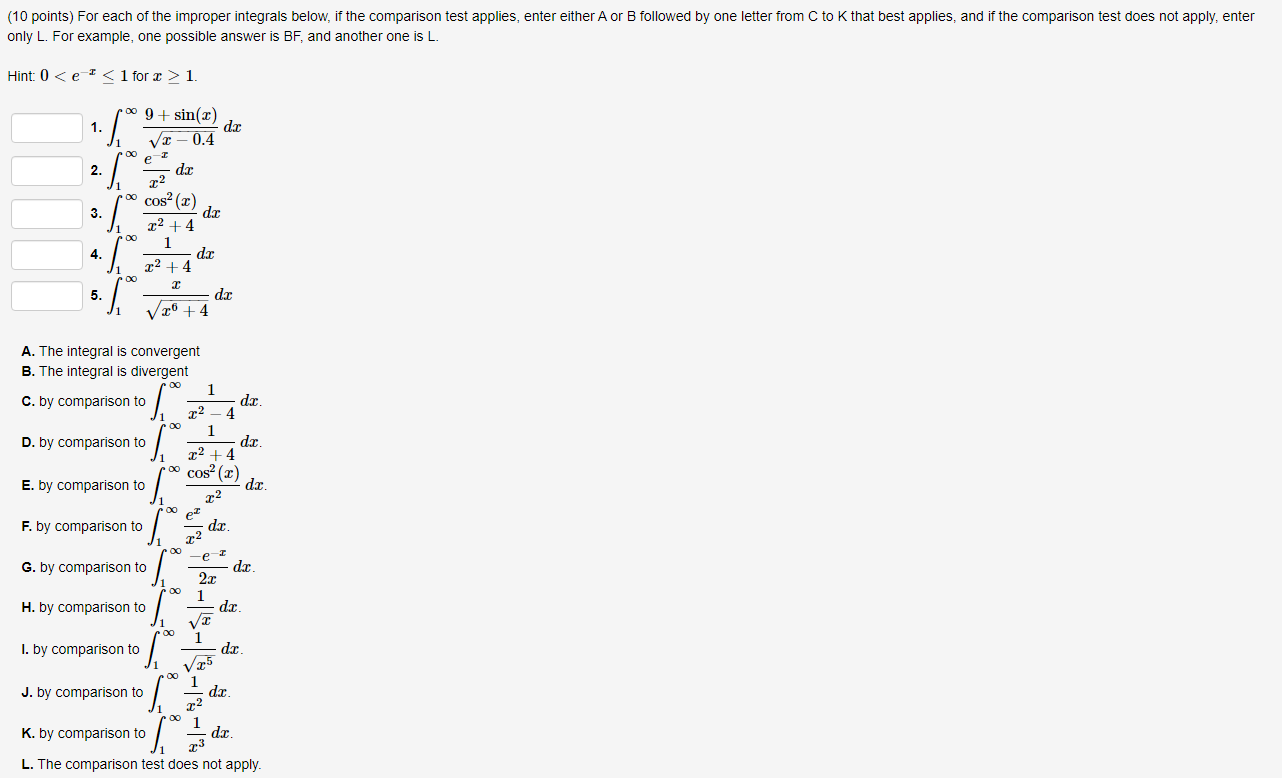 Solved (10 ﻿points) ﻿For each of the improper integrals | Chegg.com