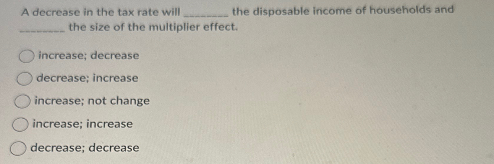 Solved A decrease in the tax rate will q, ﻿the disposable | Chegg.com