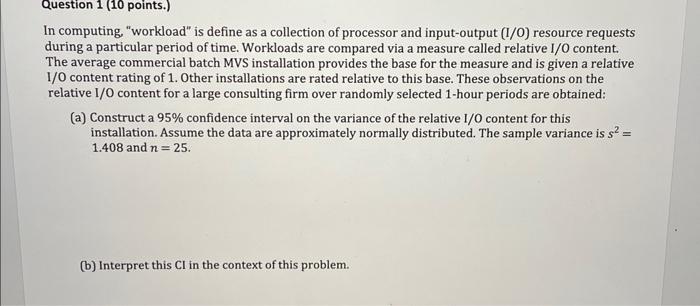 Solved n computing, "workload" is define as a collection of | Chegg.com