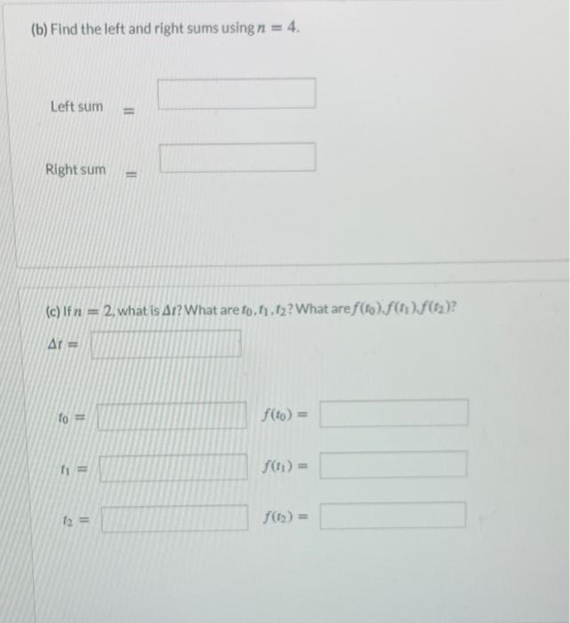 Solved Use the expressions for left and right sums and the | Chegg.com