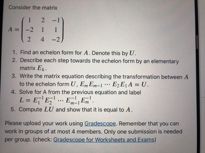 Solved Consider the matrix A= (1 -2 12 2 1 4 -1 1 – 2 1. | Chegg.com
