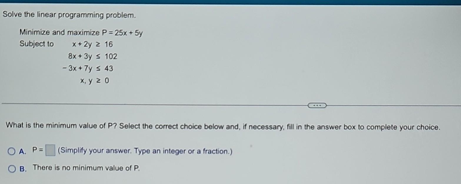 Solved Solve the linear programming problem. Minimize and | Chegg.com