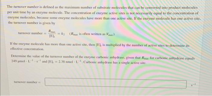 Solved The turnover number is defined as the maximum number | Chegg.com