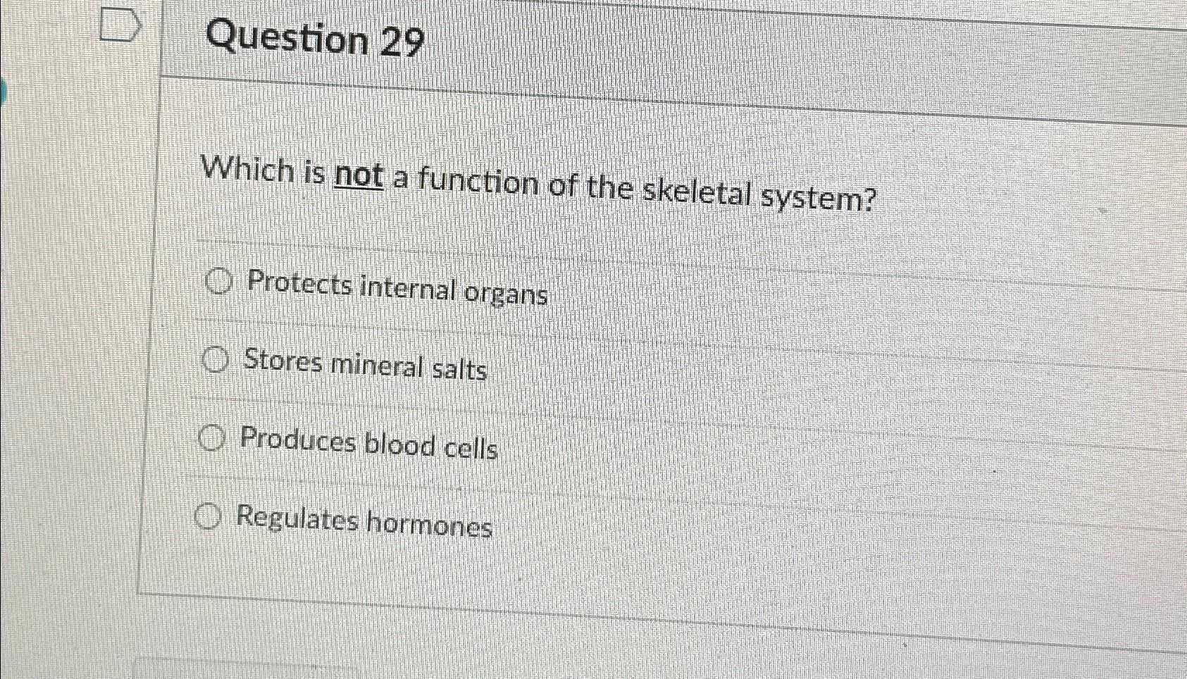 solved-question-29which-is-not-a-function-of-the-skeletal-chegg