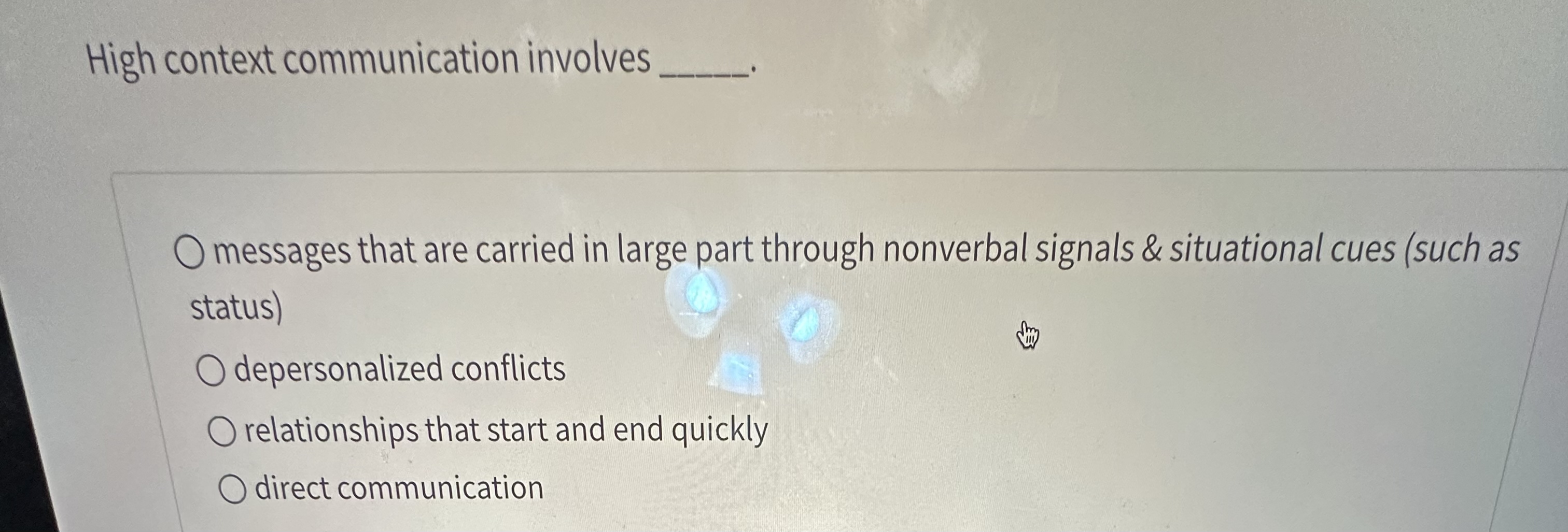 Solved High context communication involvesmessages that are | Chegg.com