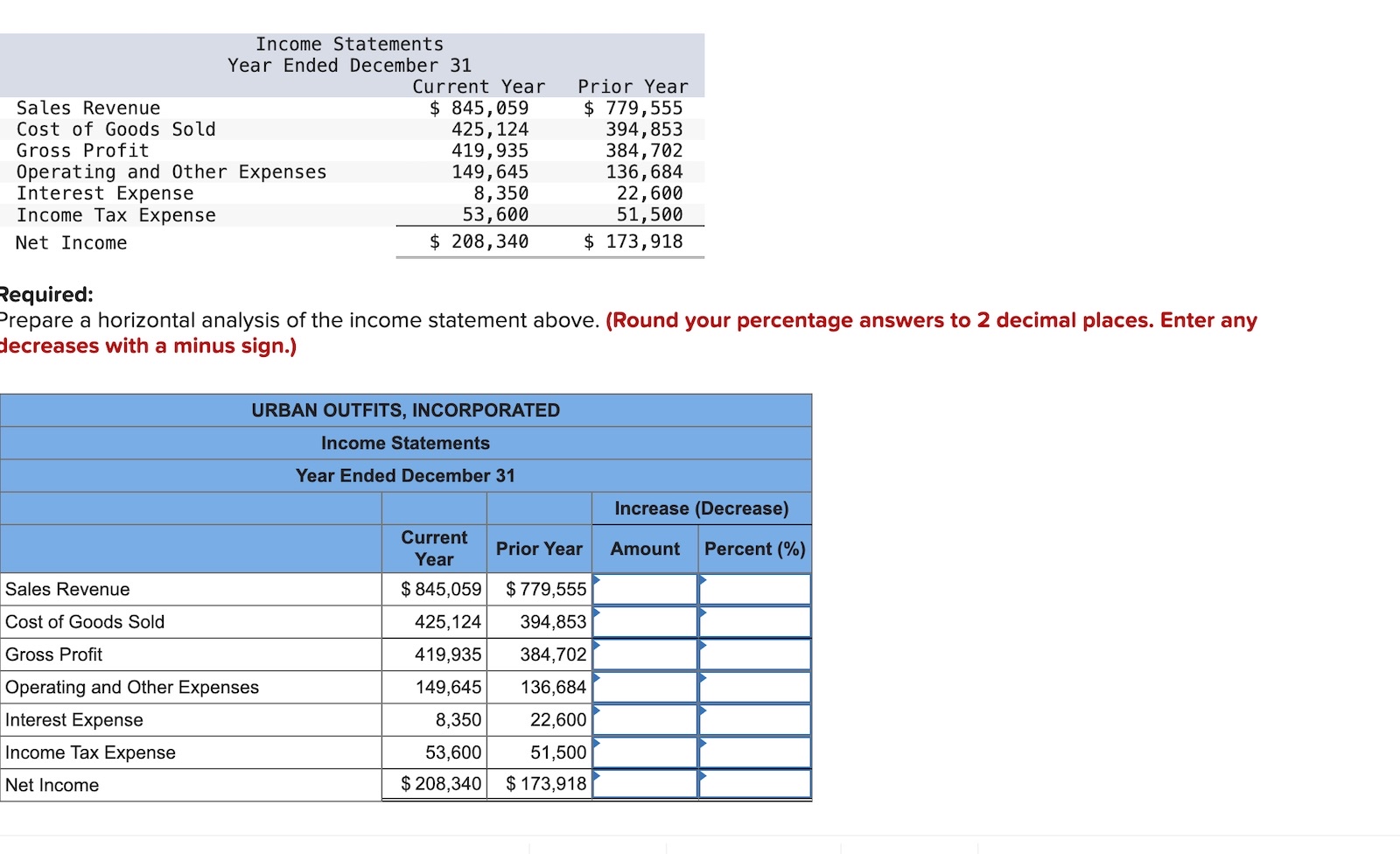 Solved \table[[\table[[Income Statements],[Year Ended | Chegg.com
