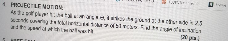 Solved 4. PROJECTILE MOTION: As the golf player hit the ball | Chegg.com