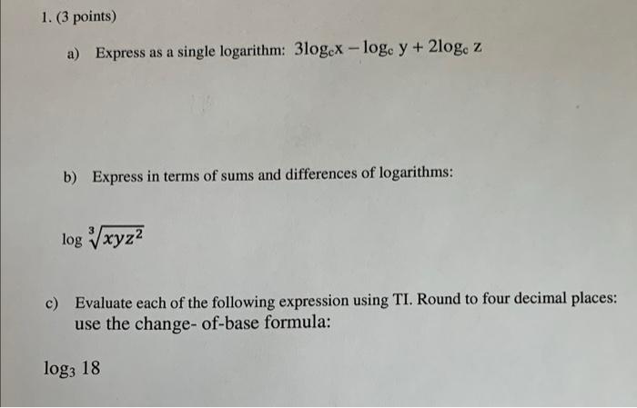 Solved 1. (3 points) a) Express as a single logarithm: | Chegg.com