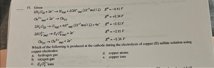 Solved - 77. Given 2H₂O+2 → H₂+ 2OH(a) (10 mol/L) = -0.41 V | Chegg.com Solved - 77. Given 2H₂O+2 → H₂+ 2OH(a) (10 mol/L) = -0.41 V | Chegg.com