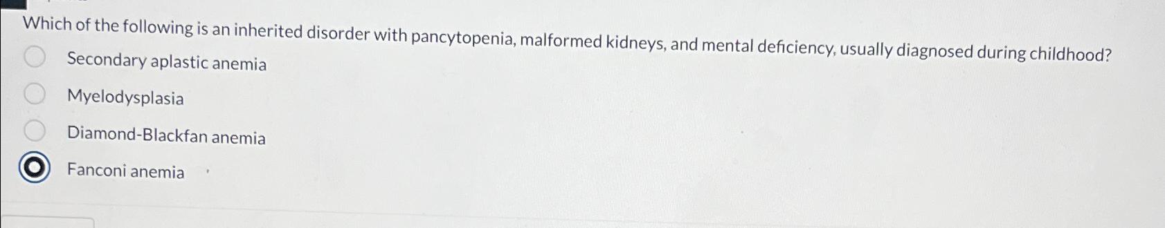 Solved Which of the following is an inherited disorder with | Chegg.com