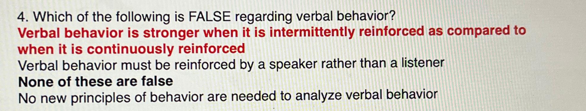 Solved Which of the following is FALSE regarding verbal | Chegg.com