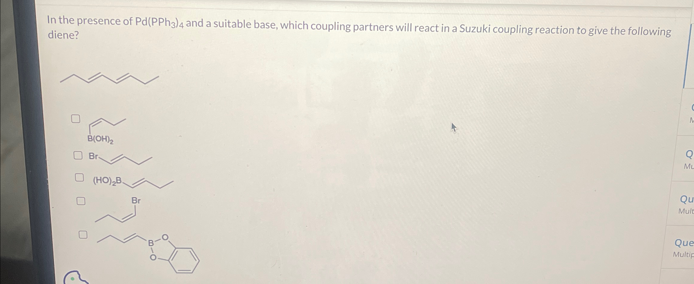 Solved In the presence of Pd(PPh3)4 ﻿and a suitable base, | Chegg.com