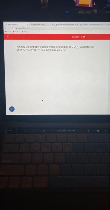 Solved What is the entropy change when 2.70 moles of CCI. F, | Chegg.com